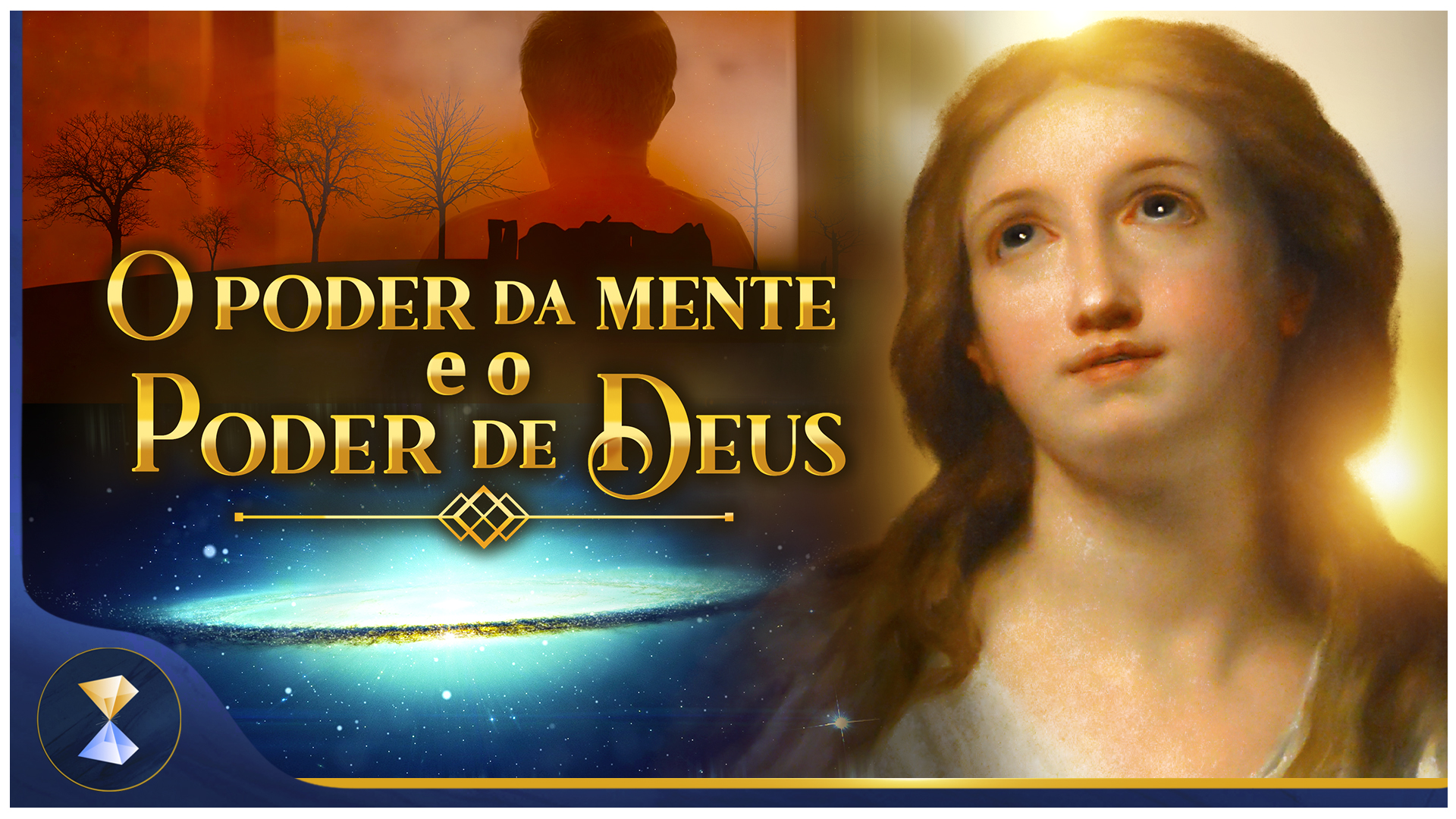 O poder da mente e o Poder de Deus - Sociedade Maria Cristo